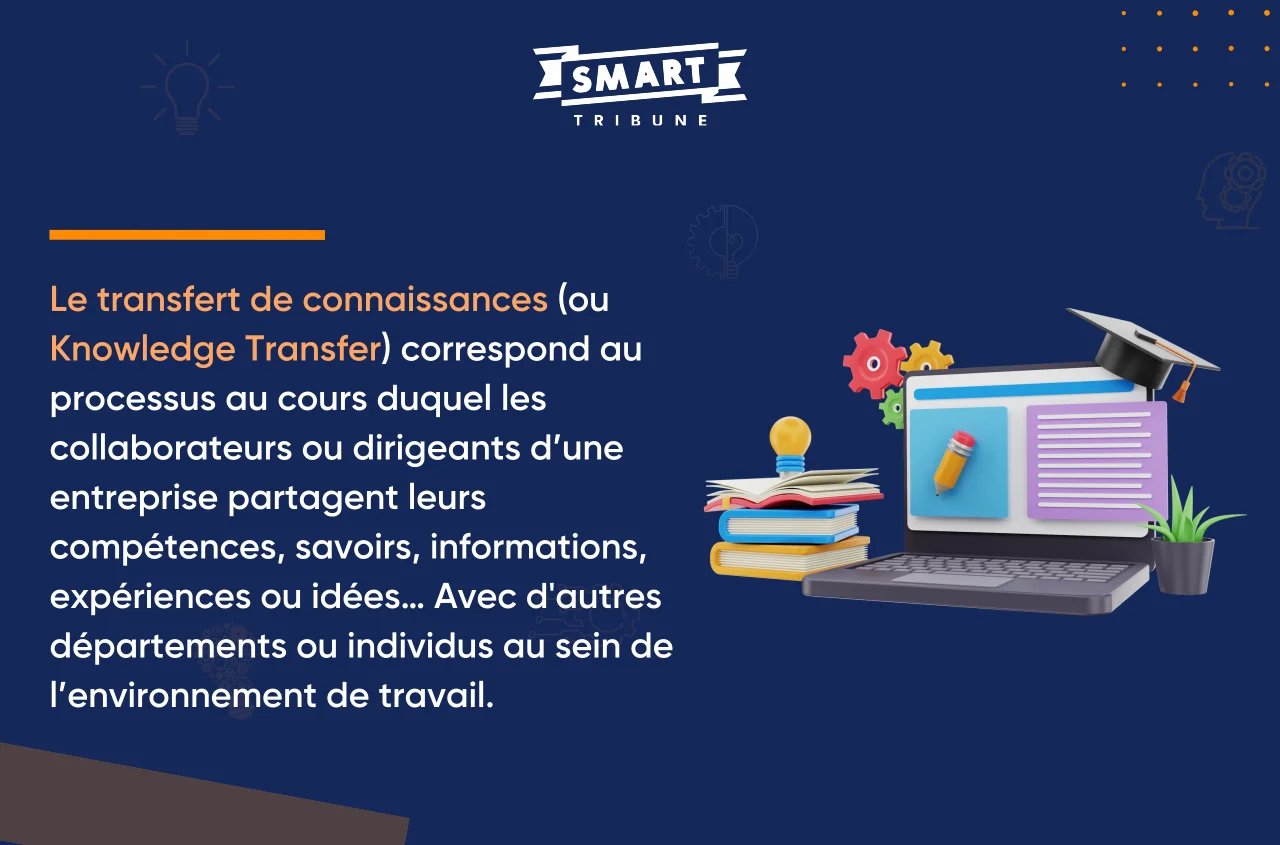 Transfert de connaissance : le guide complet
